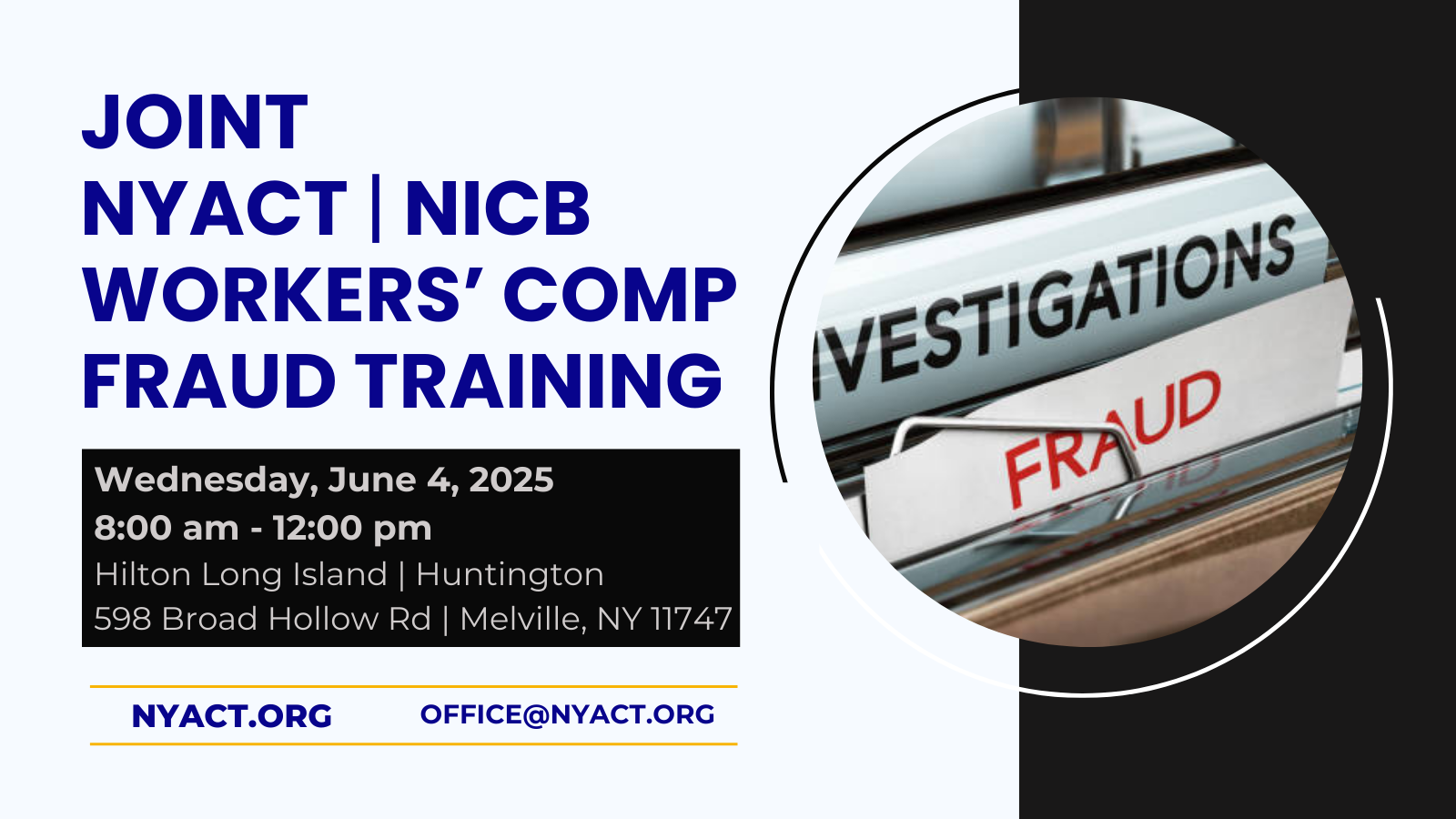 2025.06.04 Joint NYACT - NICB Workers’ Comp Fraud Training